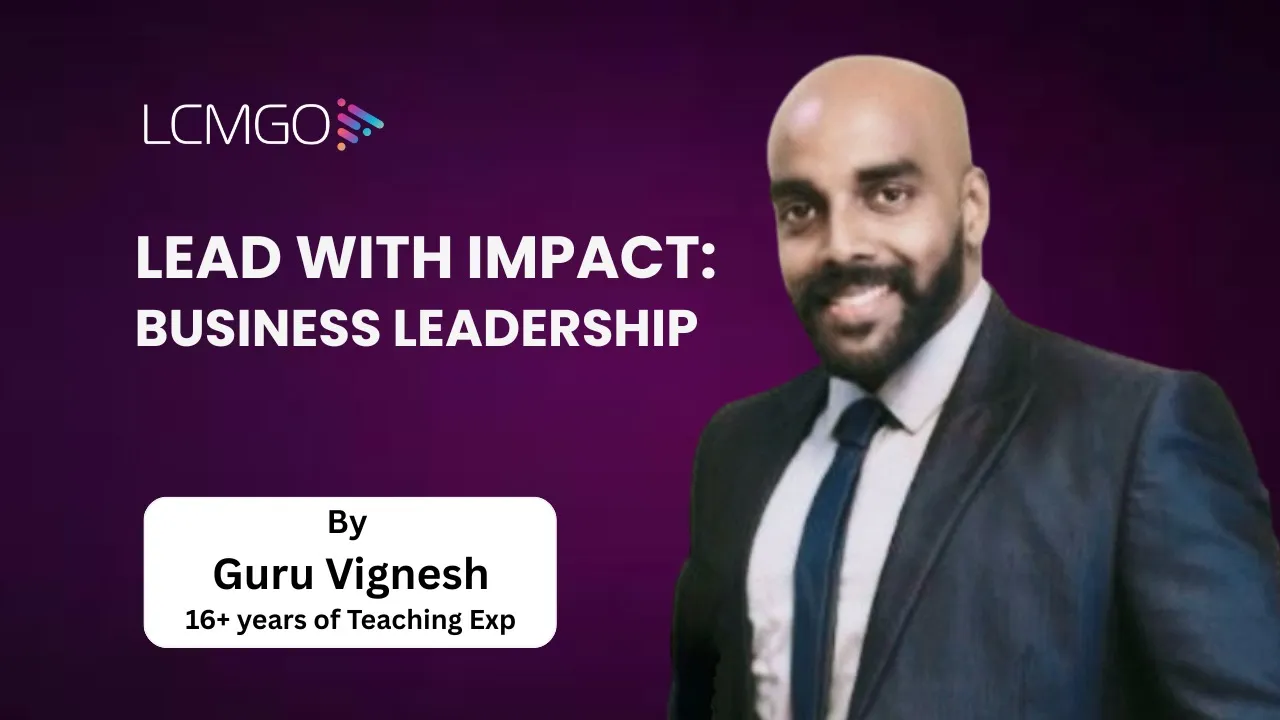 Lead with Impact : Business Leadership